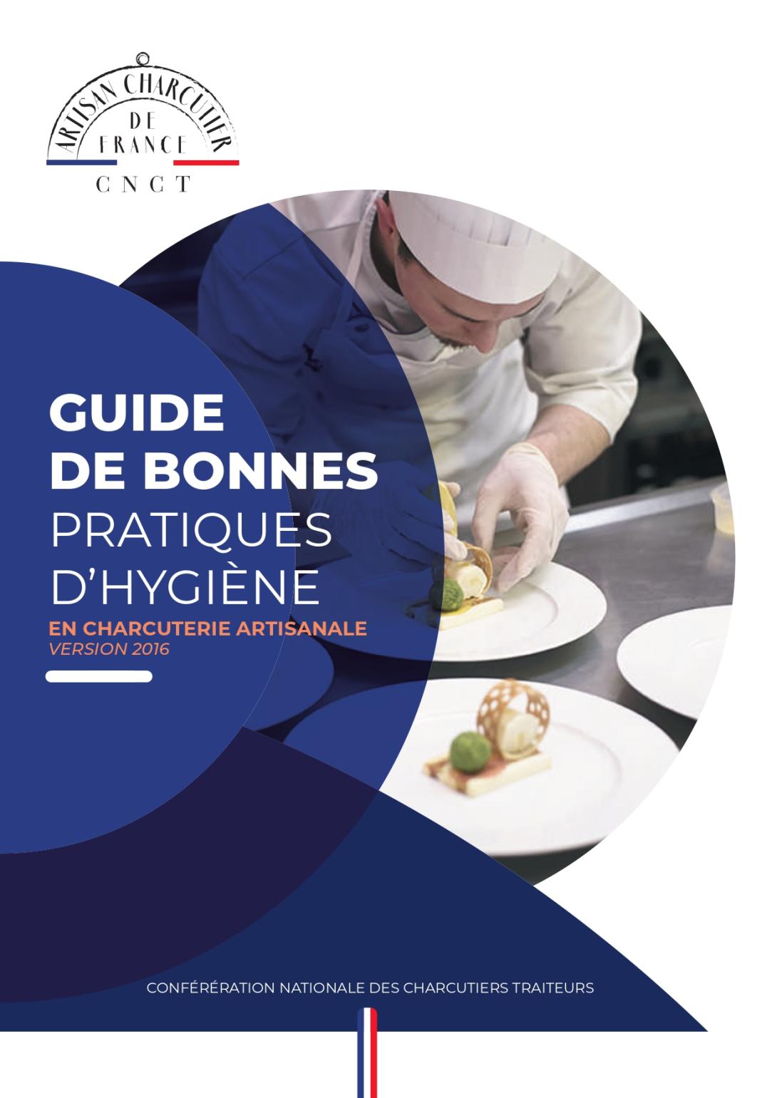 GUIDE DE BONNES PRATIQUES HYGIENE EN CHARCUTERIE : un document incontournable à avoir dans l ...